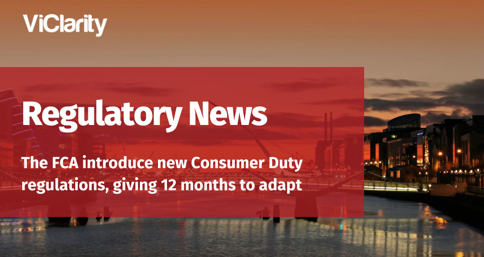 The FCA introduce The Consumer Duty - ViClarity